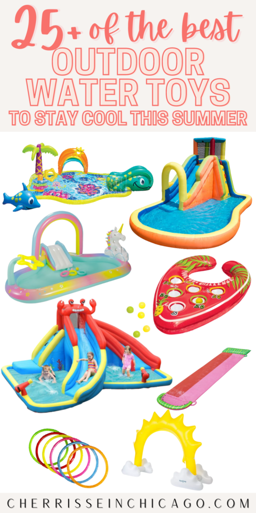 25+ Outdoor Water Toys - Cherrisse in Chicagoland